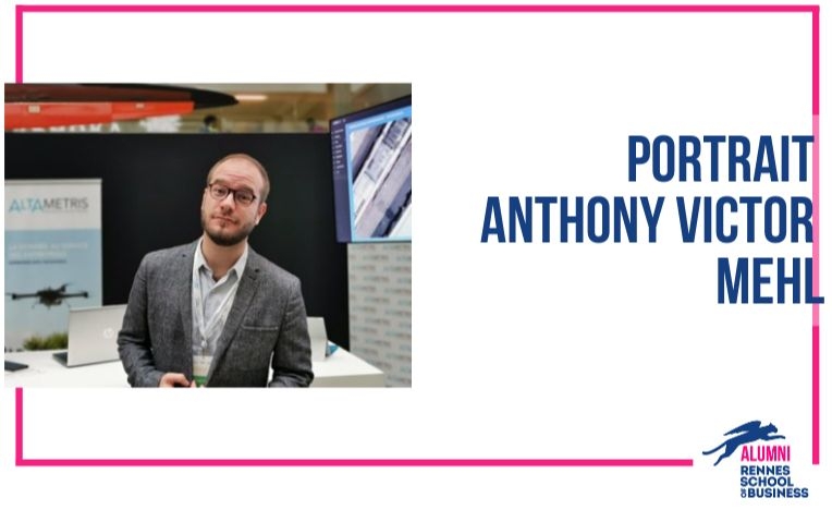 [Histoire d'Alumni] - Anthony Victor MEHL